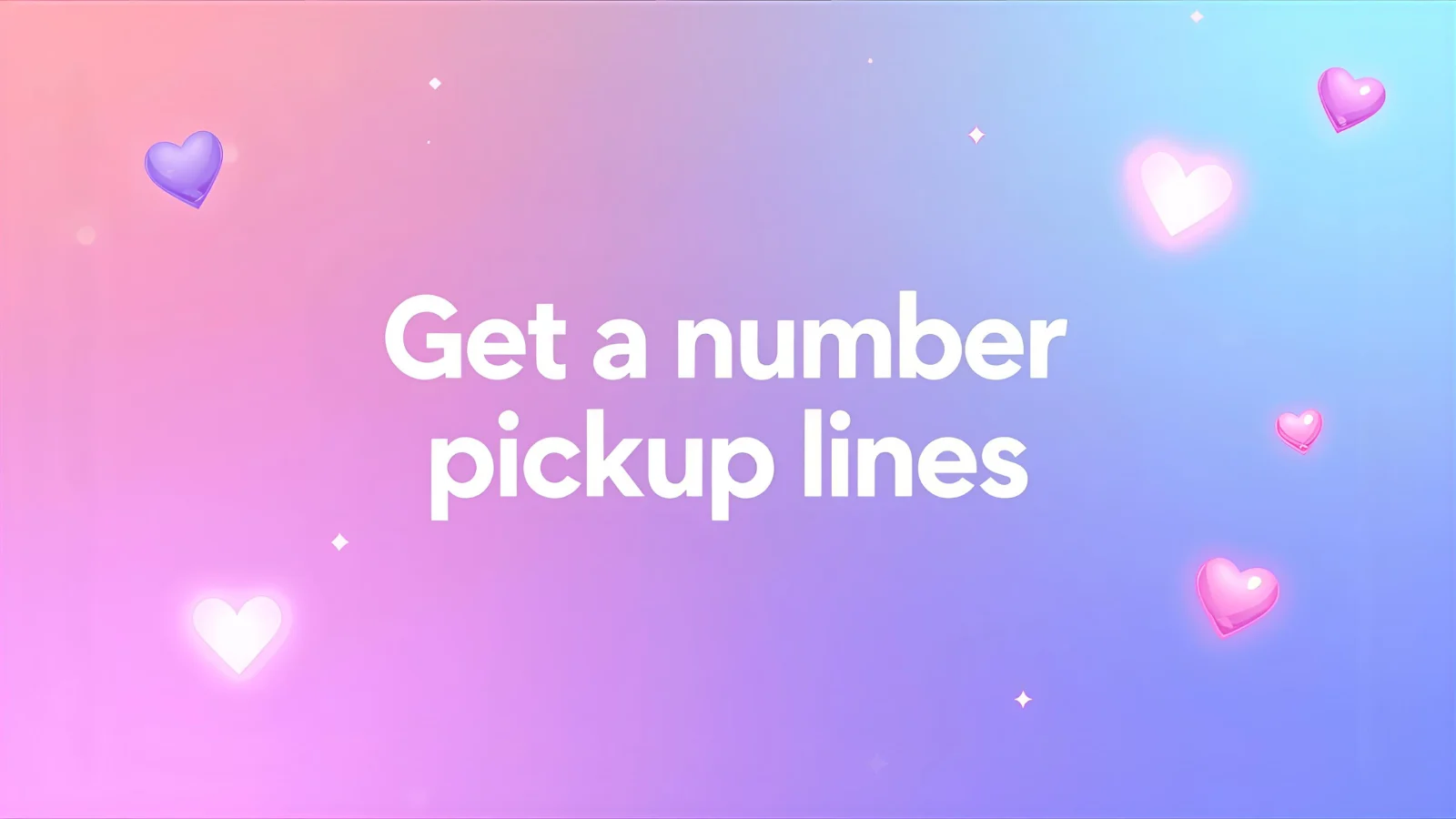 390+ Get a Number Pickup Lines