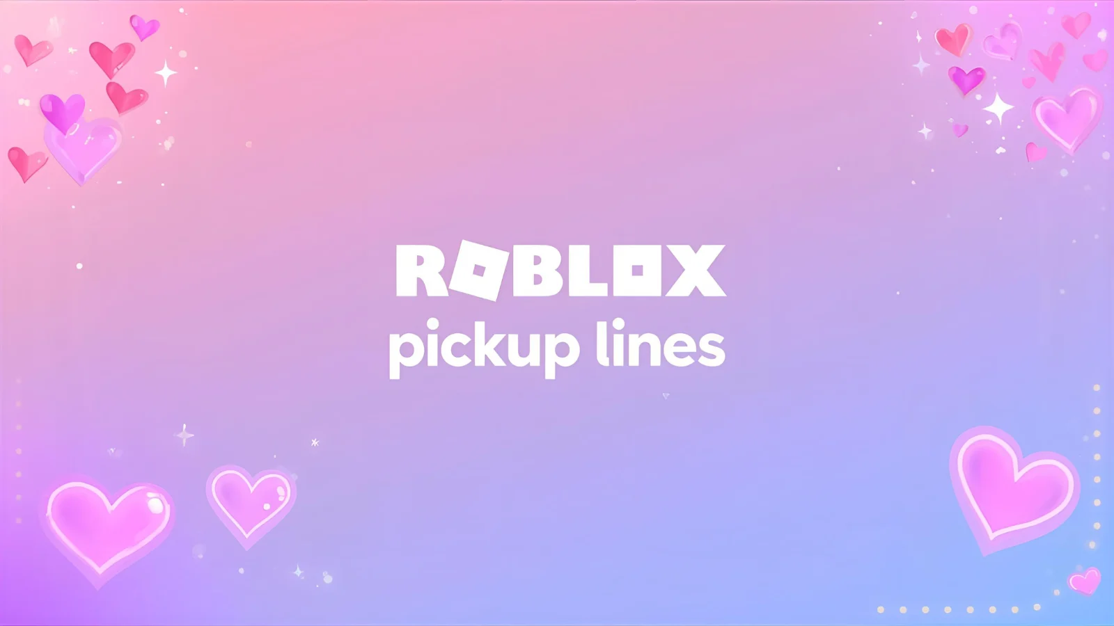700+ Roblox Pickup Lines